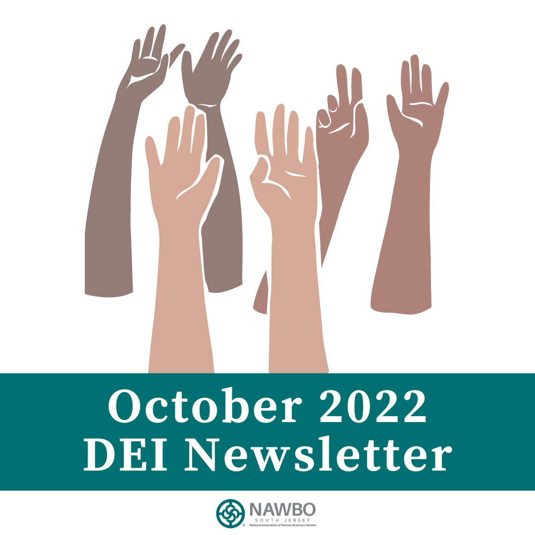 DEI&B October 2022 Newsletter - Nawbo South Jersey Chapter