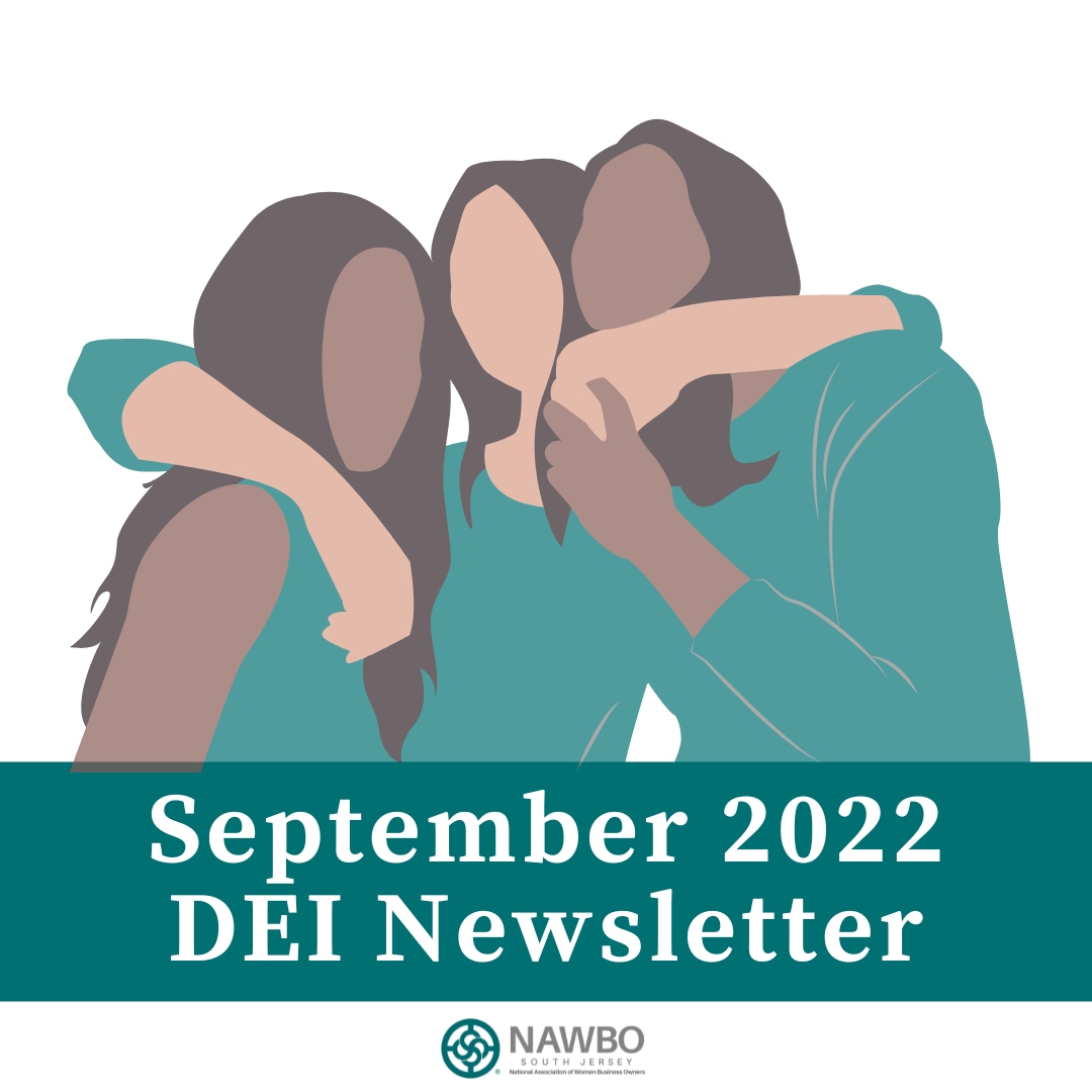 DEI&B September 2022 Newsletter - Nawbo South Jersey Chapter