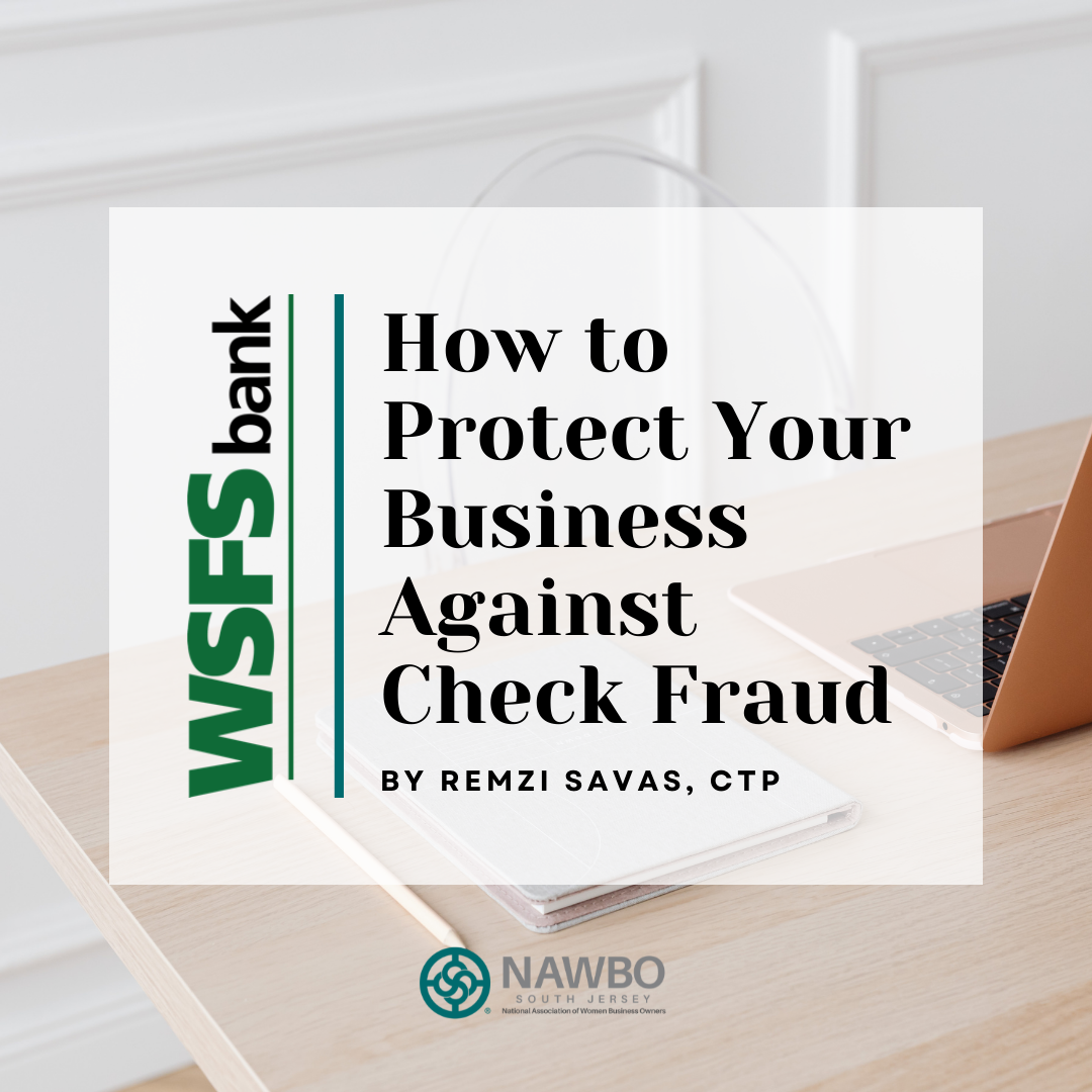 WSFS - How to Protect Your Business Against Check Fraud - Nawbo South ...