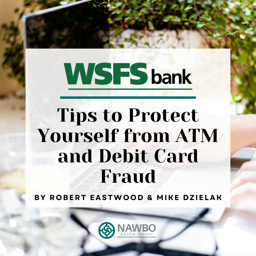 Tips to Protect Yourself from ATM and Debit Card Fraud from WSFS ...